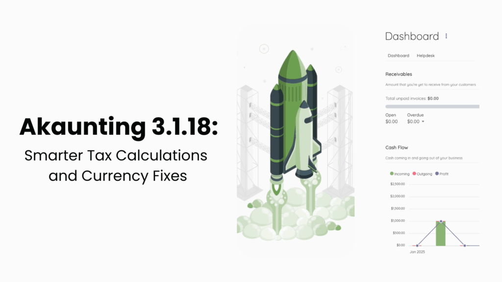 Akaunting 3.1.18 Update: Smarter Tax Calculations and Currency Fixes